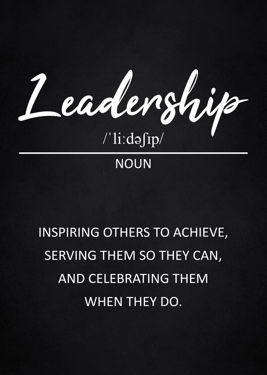 'Leadership definition' Poster, picture, metal print, paint by ...