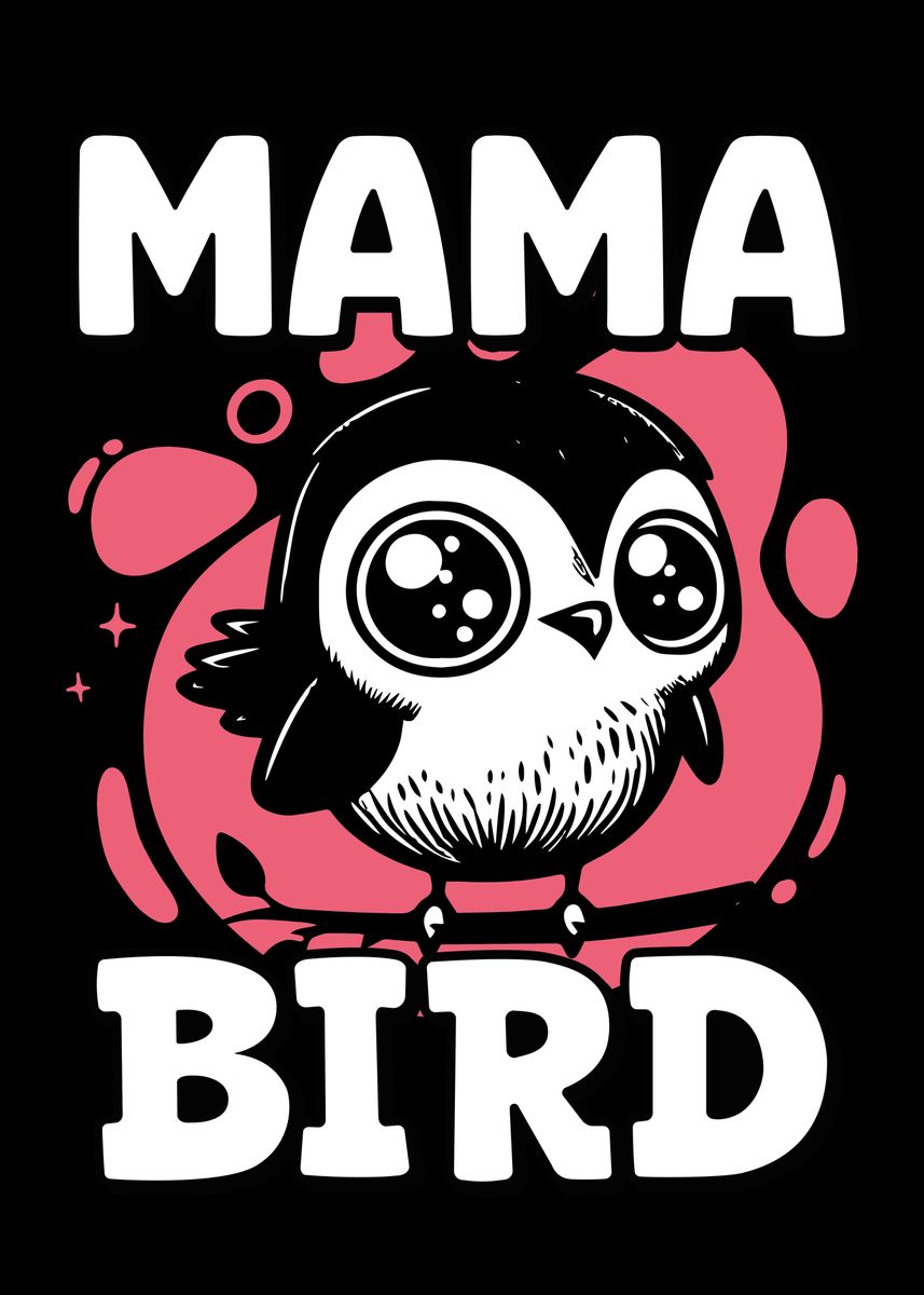 'Cute mama bird' Poster by BeMi | Displate