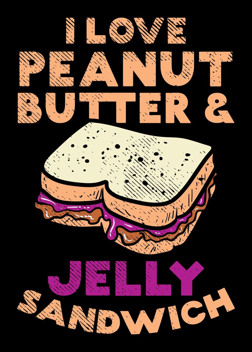 'Peanut Butter Jelly' Poster, picture, metal print, paint by MuffinPowa ...