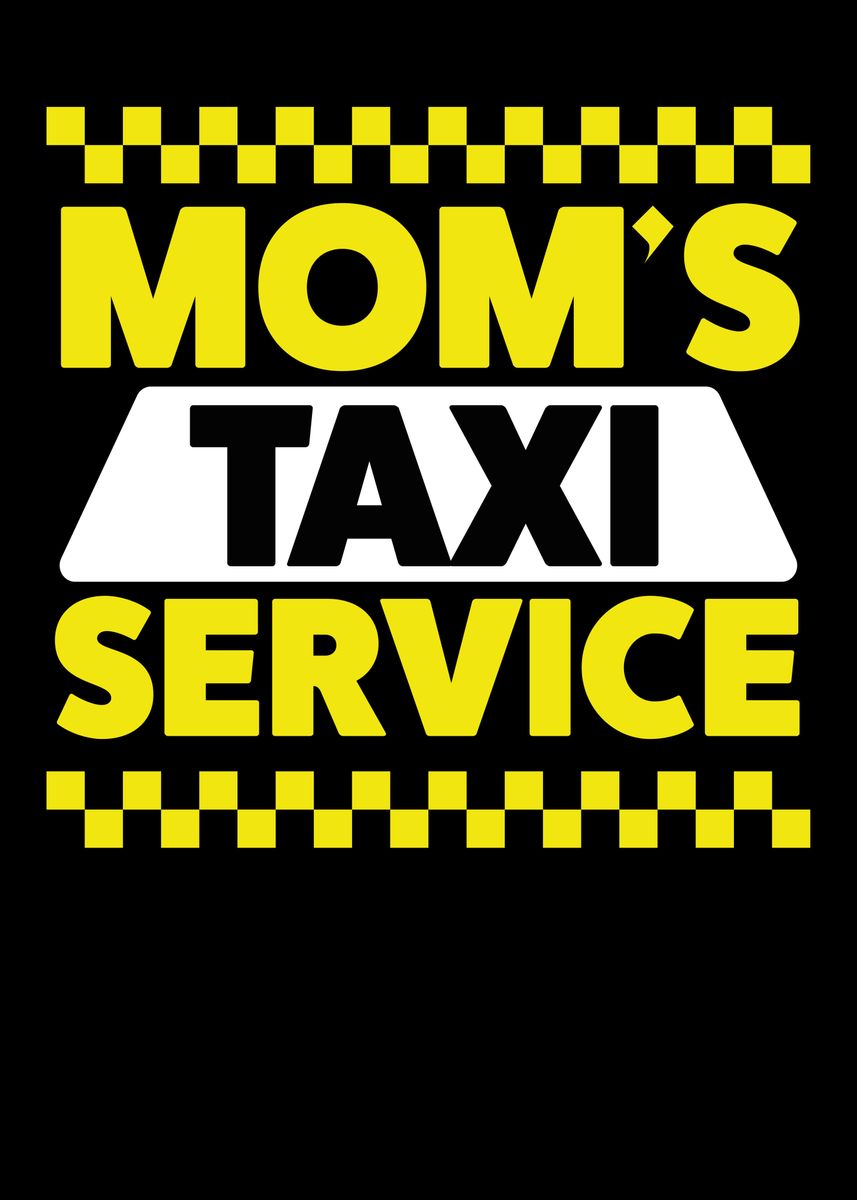 'Moms taxi service' Poster, picture, metal print, paint by BeMi | Displate