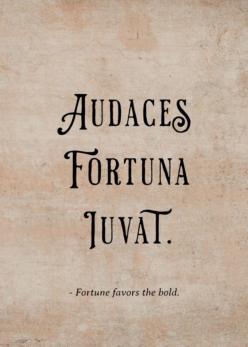 'Latin Quote Fortune Favors' Poster, picture, metal print, paint by ...
