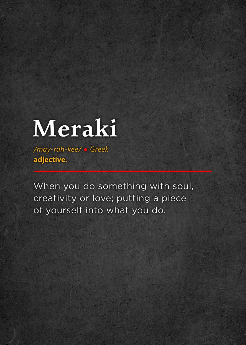 'Meraki Motivation' Poster, picture, metal print, paint by HOLOSOMNIA ...