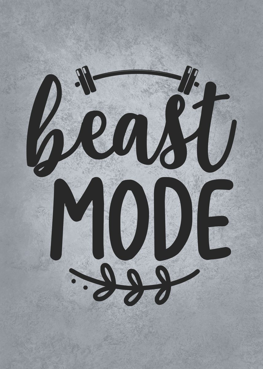 'Beast Mode' Poster, picture, metal print, paint by GOHAN | Displate