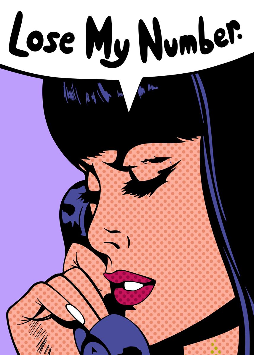 'Lose my number' Poster, picture, metal print, paint by Mild pic | Displate