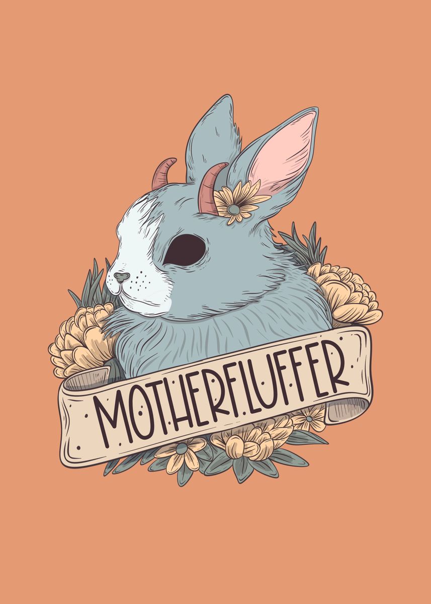 'Motherfluffer' Poster, picture, metal print, paint by Jess Adams ...