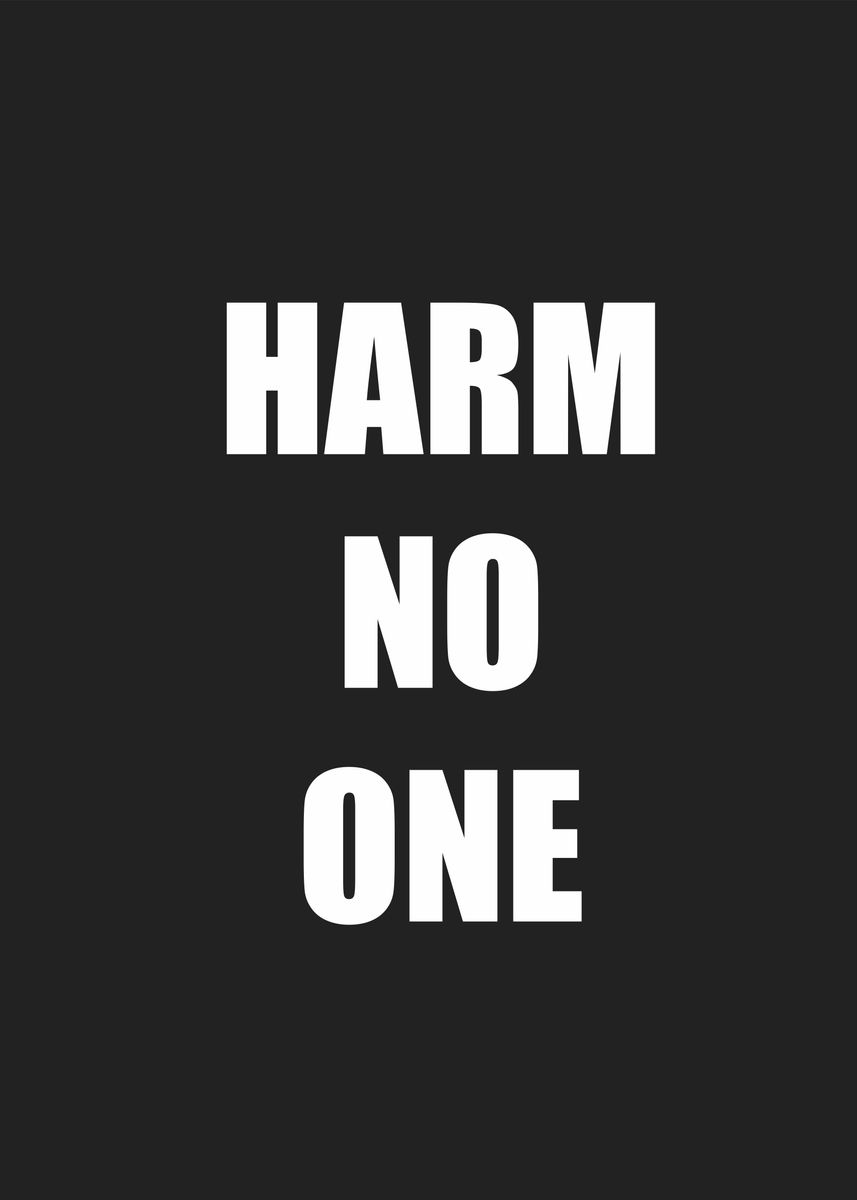 'harm no one' Poster, picture, metal print, paint by Ratna Mutia Dewi ...