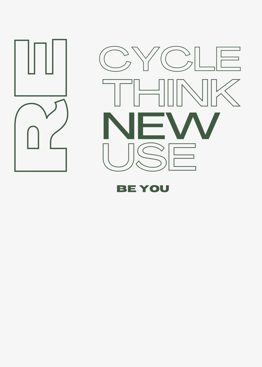 'Recycle Reuse Renew' Poster, picture, metal print, paint by Eduyr ...