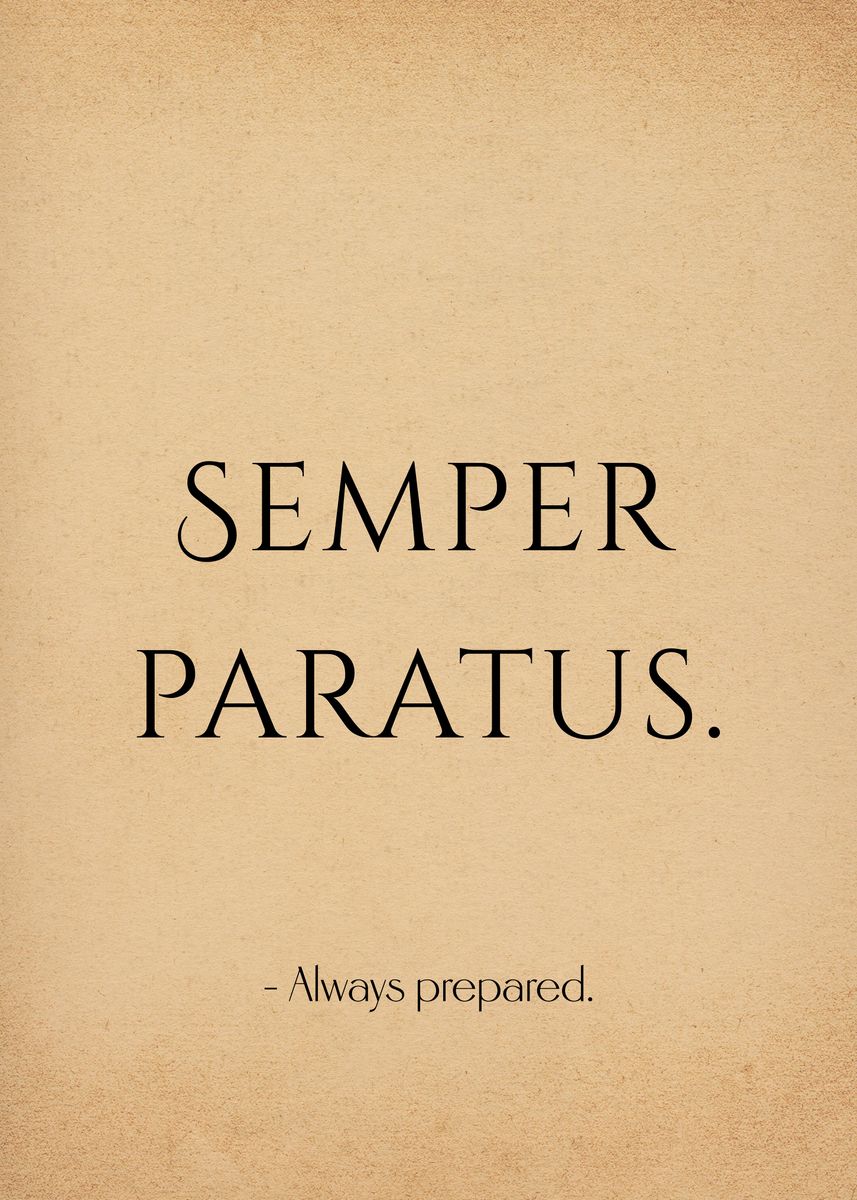 'Latin Quote Always Ready' Poster by Jovana | Displate