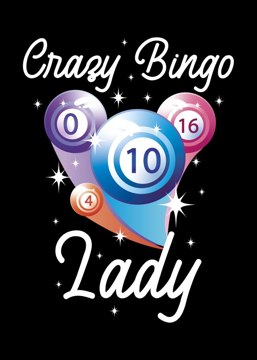 'Crazy Bingo Lady' Poster, picture, metal print, paint by CatRobot ...