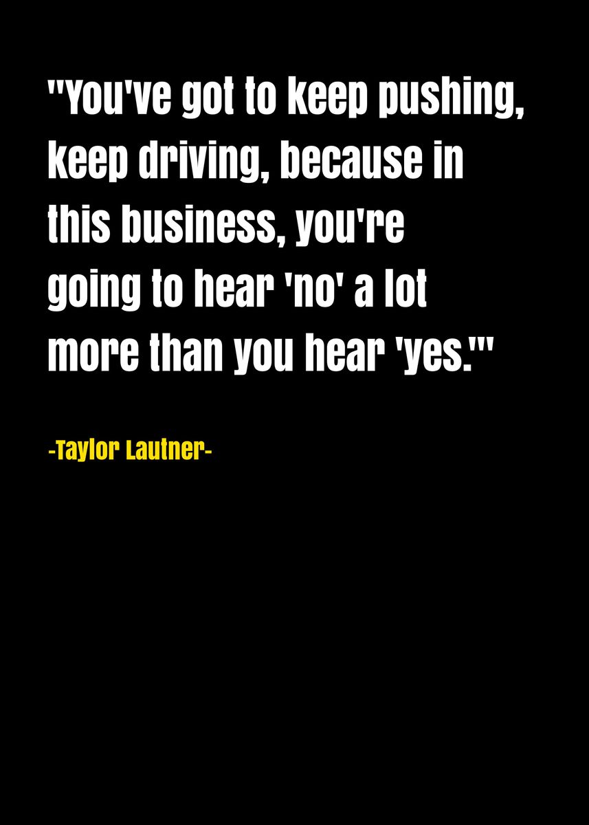 'Keep Pushing Quotes' Poster, picture, metal print, paint by Angela ...