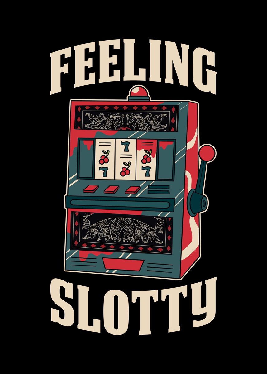 'Feeling Slotty' Poster, picture, metal print, paint by CatRobot | Displate