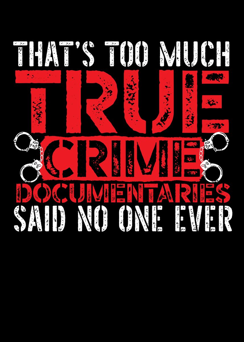 'True Crime Podcast Mystery' Poster, picture, metal print, paint by NAO ...