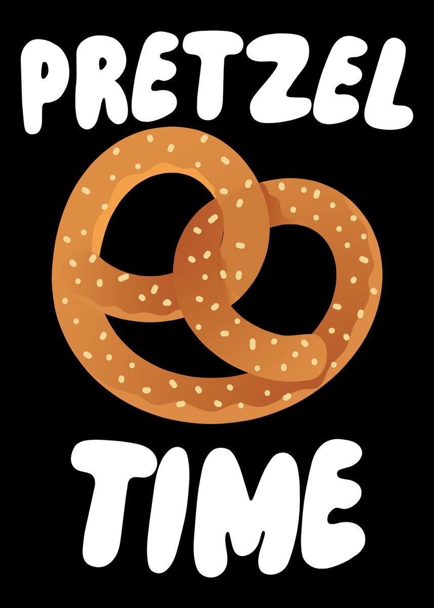 'Pretzel Time' Poster, picture, metal print, paint by maxdesign | Displate