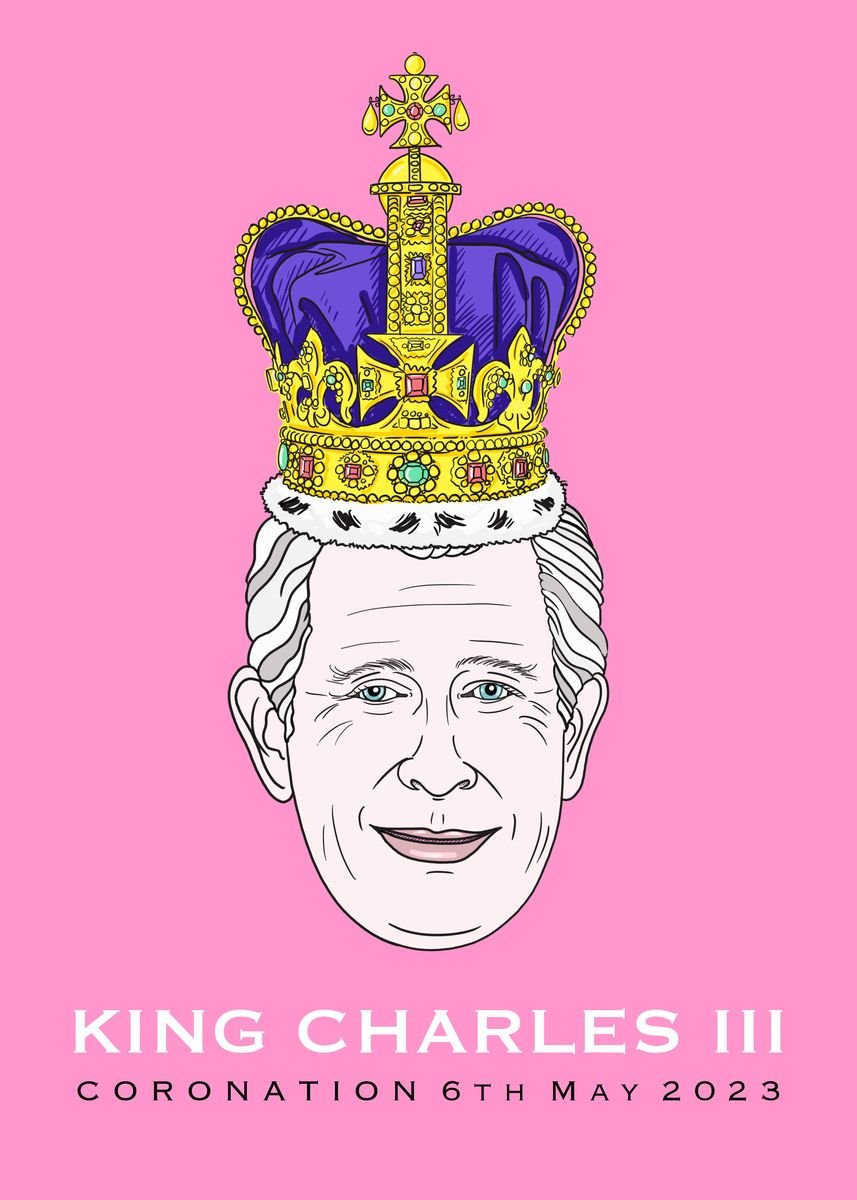 'King Charles Coronation ' Poster, picture, metal print, paint by Adam ...