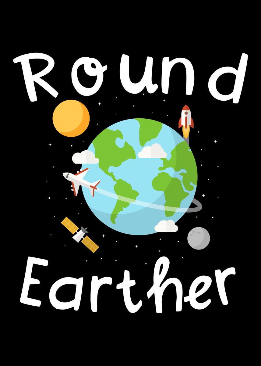 'Round Earther' Poster, picture, metal print, paint by maxdesign | Displate