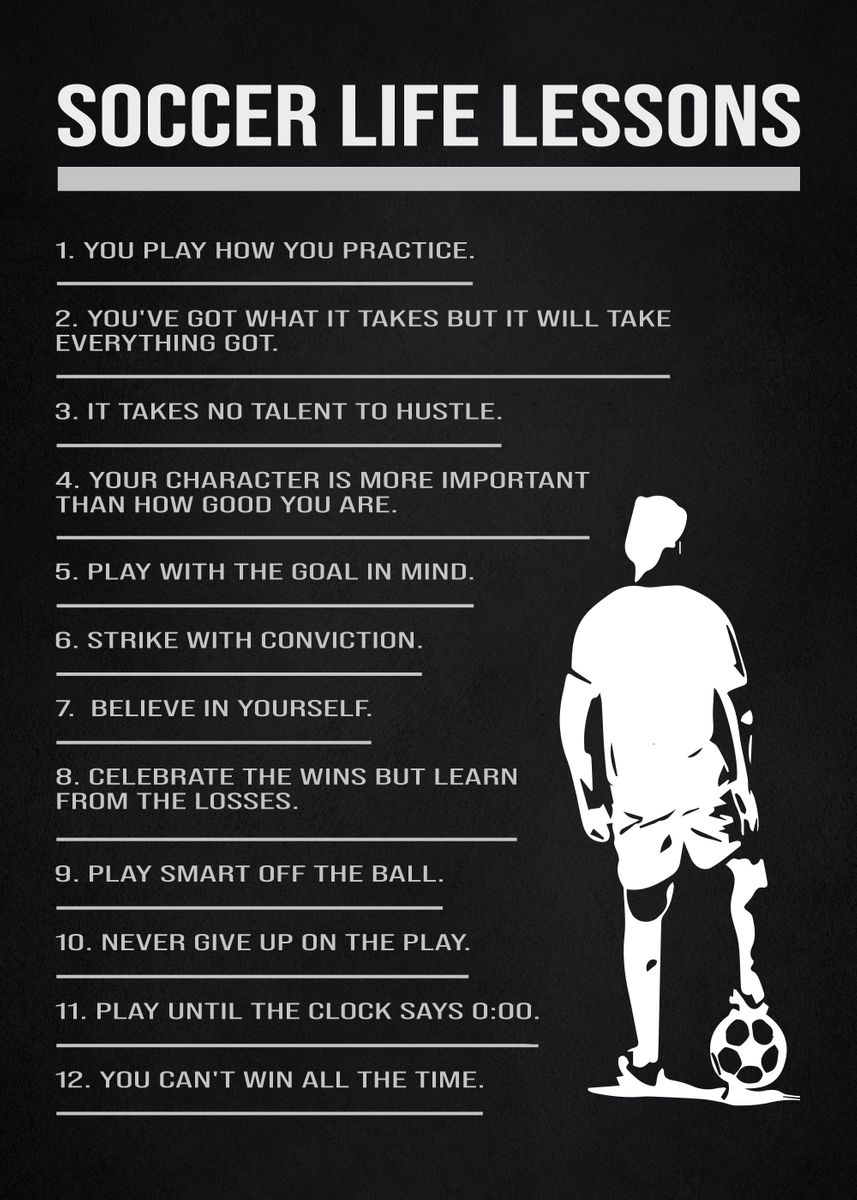 'soccer life lessons' Poster, picture, metal print, paint by Muerller ...