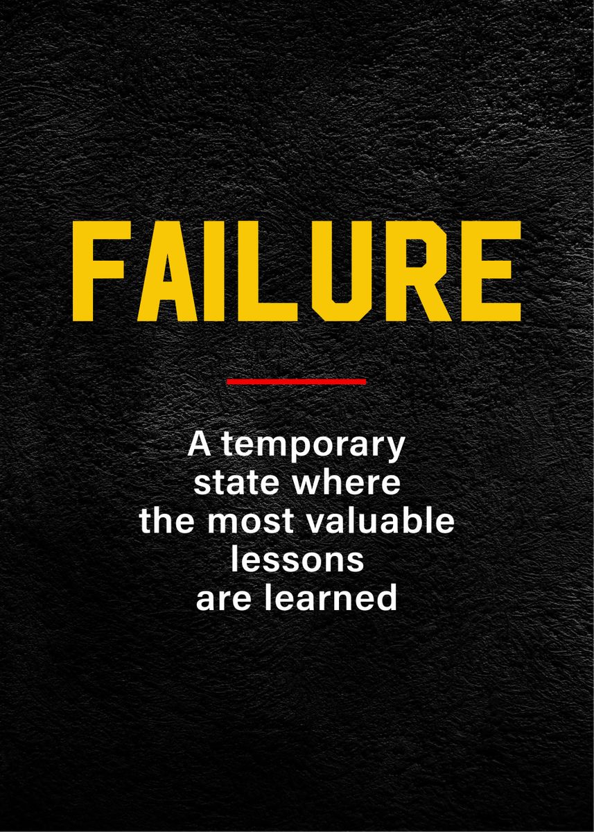 'failure motivational' Poster, picture, metal print, paint by ...