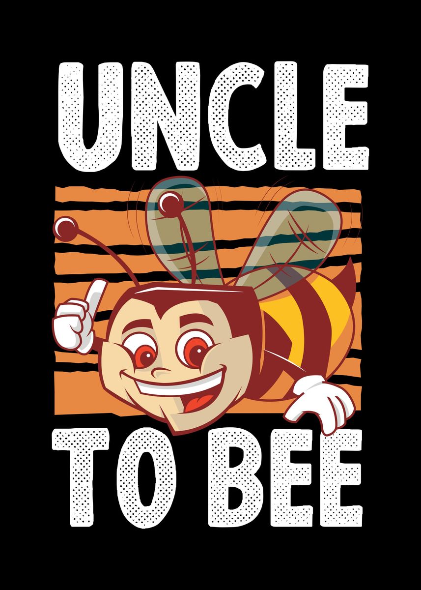 'Uncle Bee' Poster, picture, metal print, paint by CatRobot | Displate