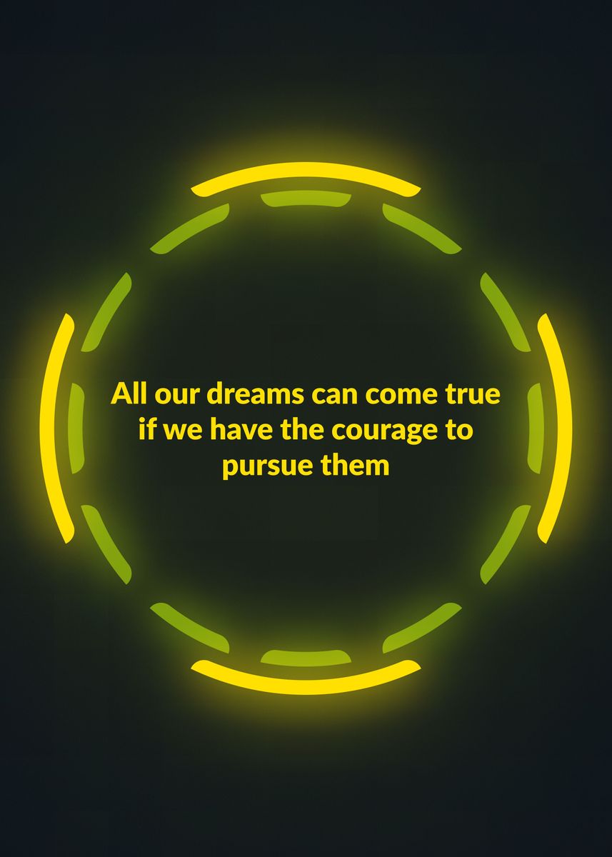 'Your dream can come true' Poster, picture, metal print, paint by Wisnu ...