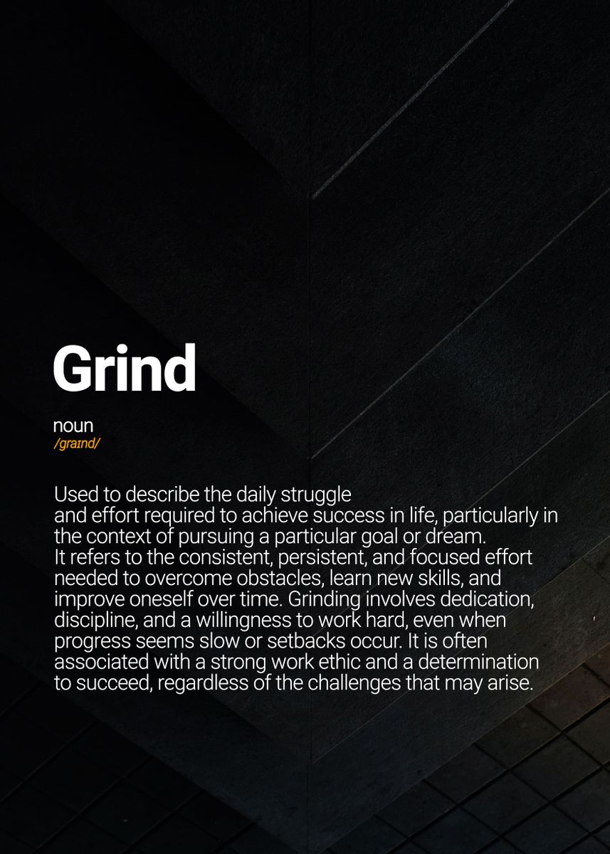 'Grind Quote' Poster by Glad Poster | Displate