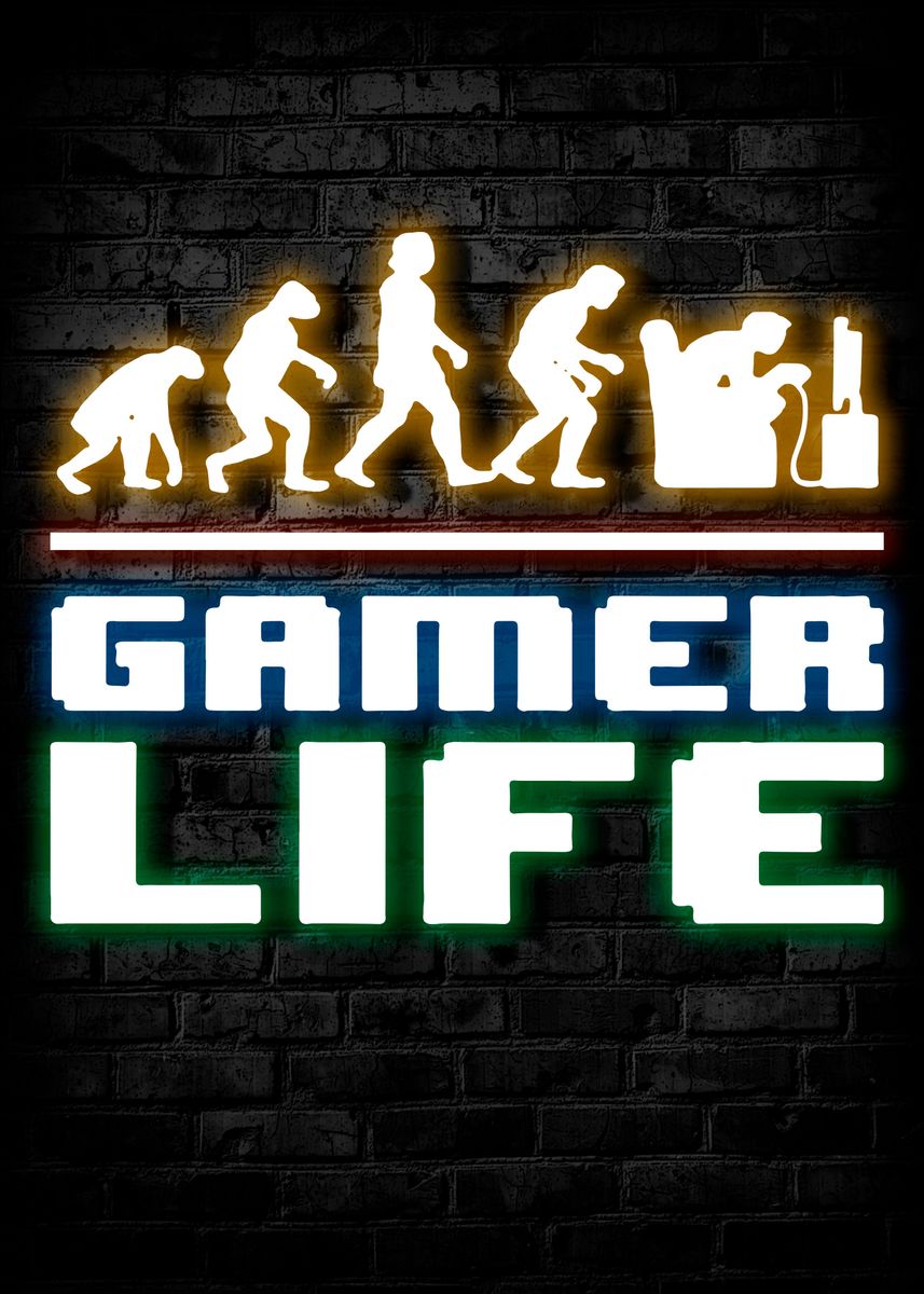 'Gamer Life' Poster by Metal Posters | Displate