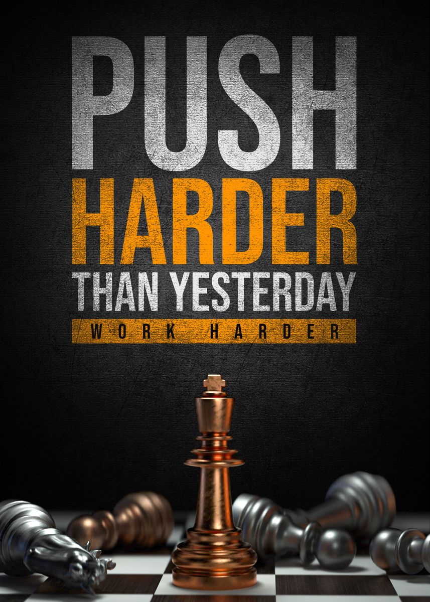 'Push harder' Poster, picture, metal print, paint by Kaly Prints | Displate