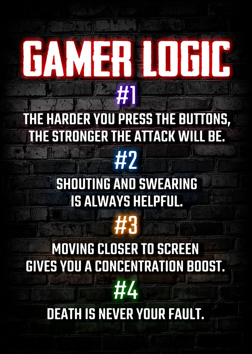 'Gamer Logic' Poster, picture, metal print, paint by Metal Posters ...