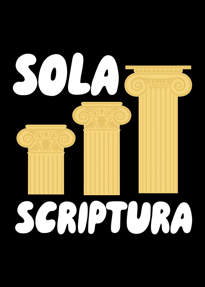 'Sola Scriptura' Poster, picture, metal print, paint by maxdesign ...