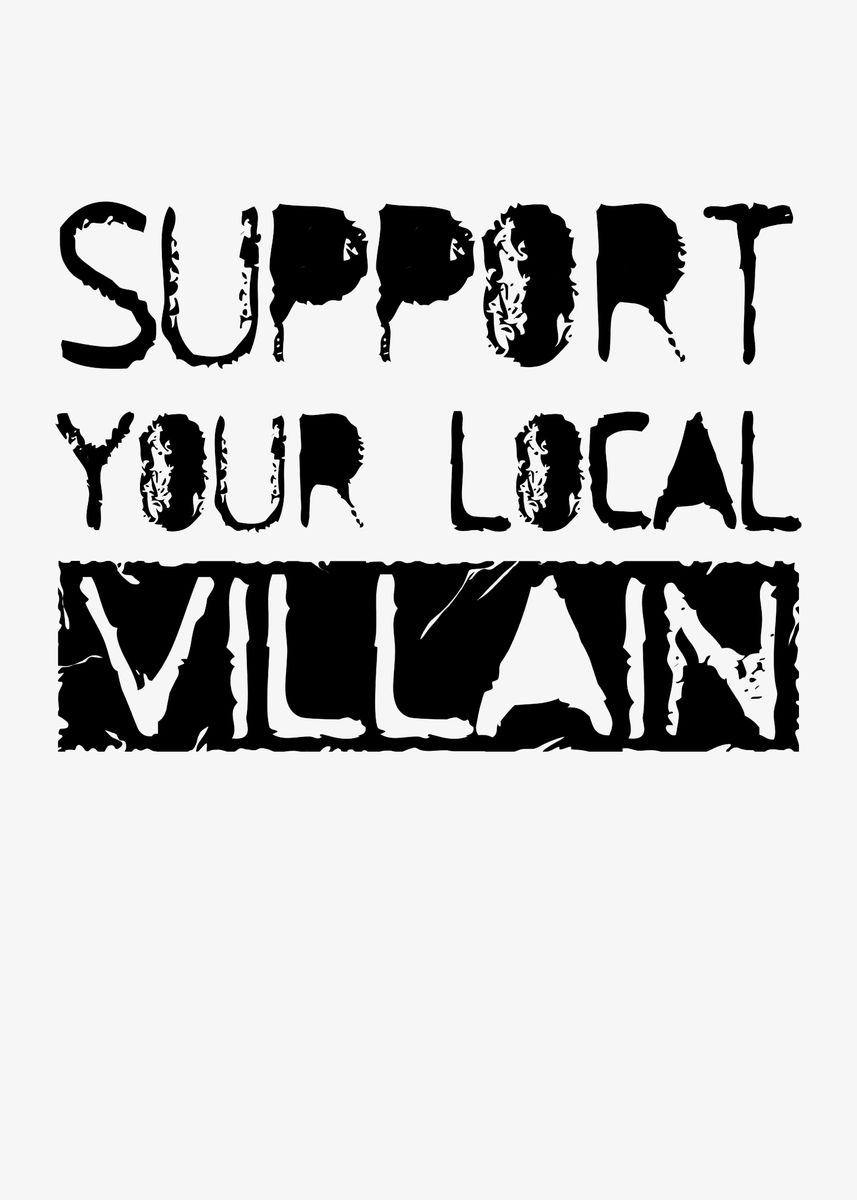 'Villain Era Support Your' Poster by Michael | Displate