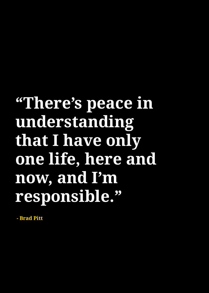 'Brad Pitt quotes ' Poster, picture, metal print, paint by iwak ayam ...
