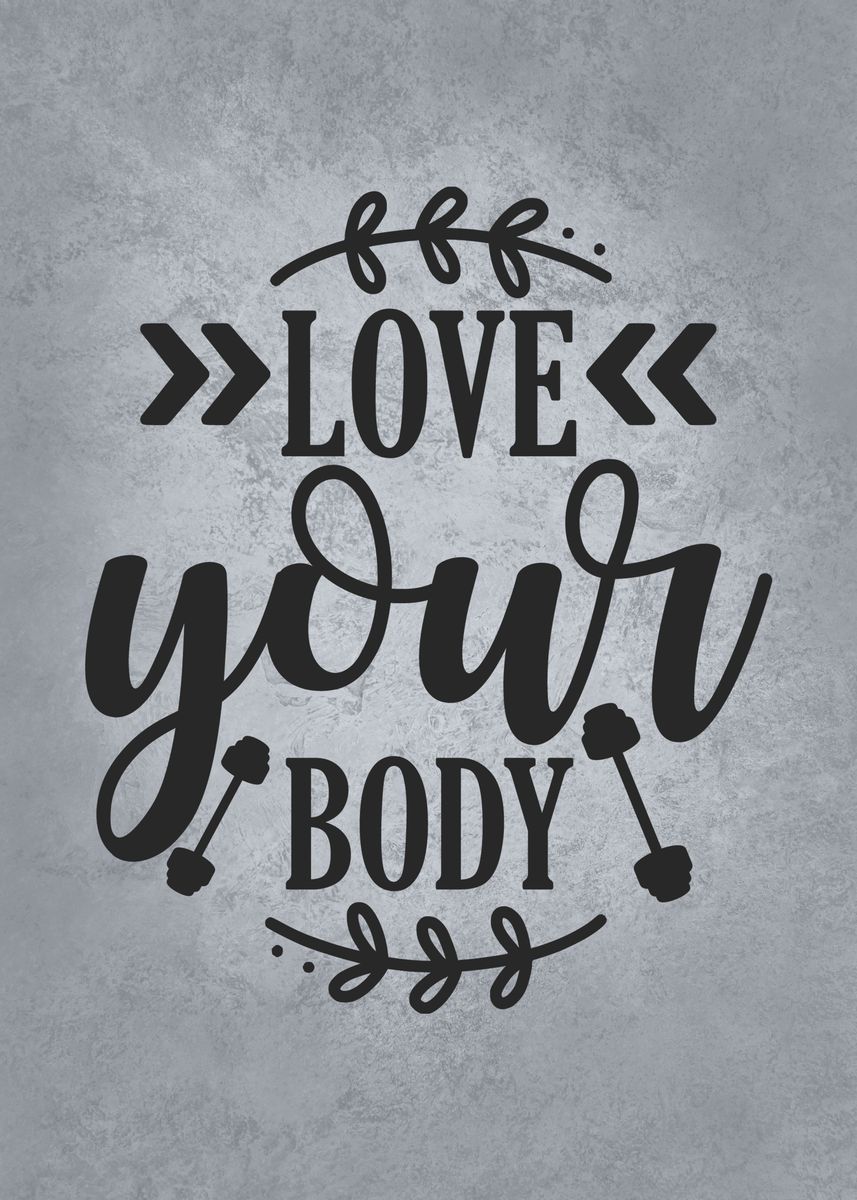 'Love Your Body' Poster by GOHAN | Displate