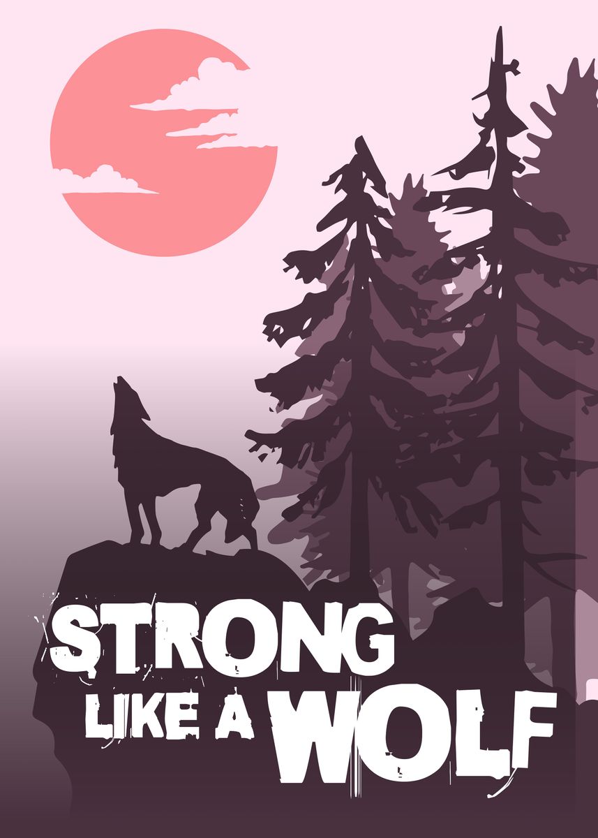 'Strong Like a Wolf' Poster, picture, metal print, paint by Detour ...