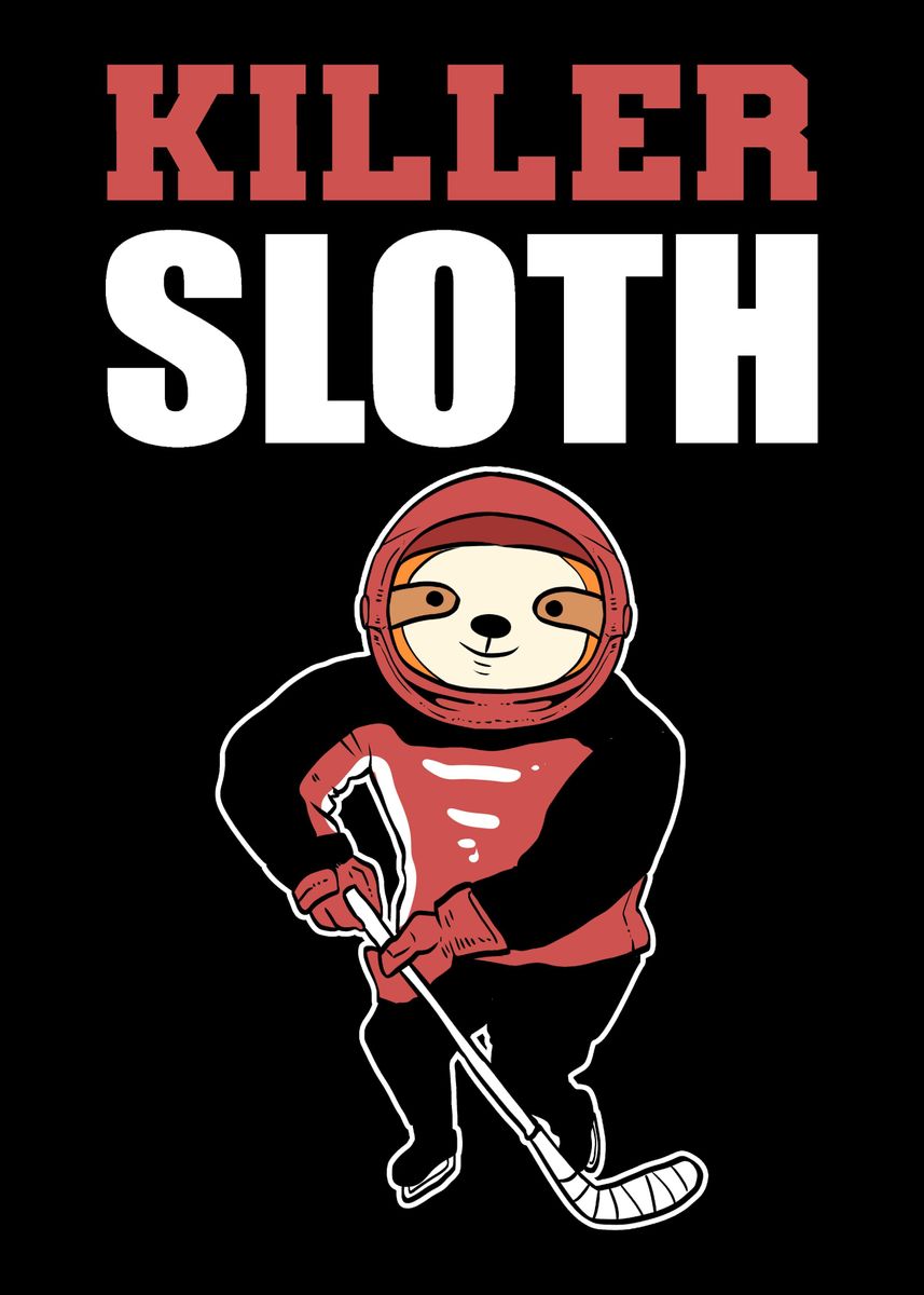 'Killer Sloth Professional ' Poster, picture, metal print, paint by ...