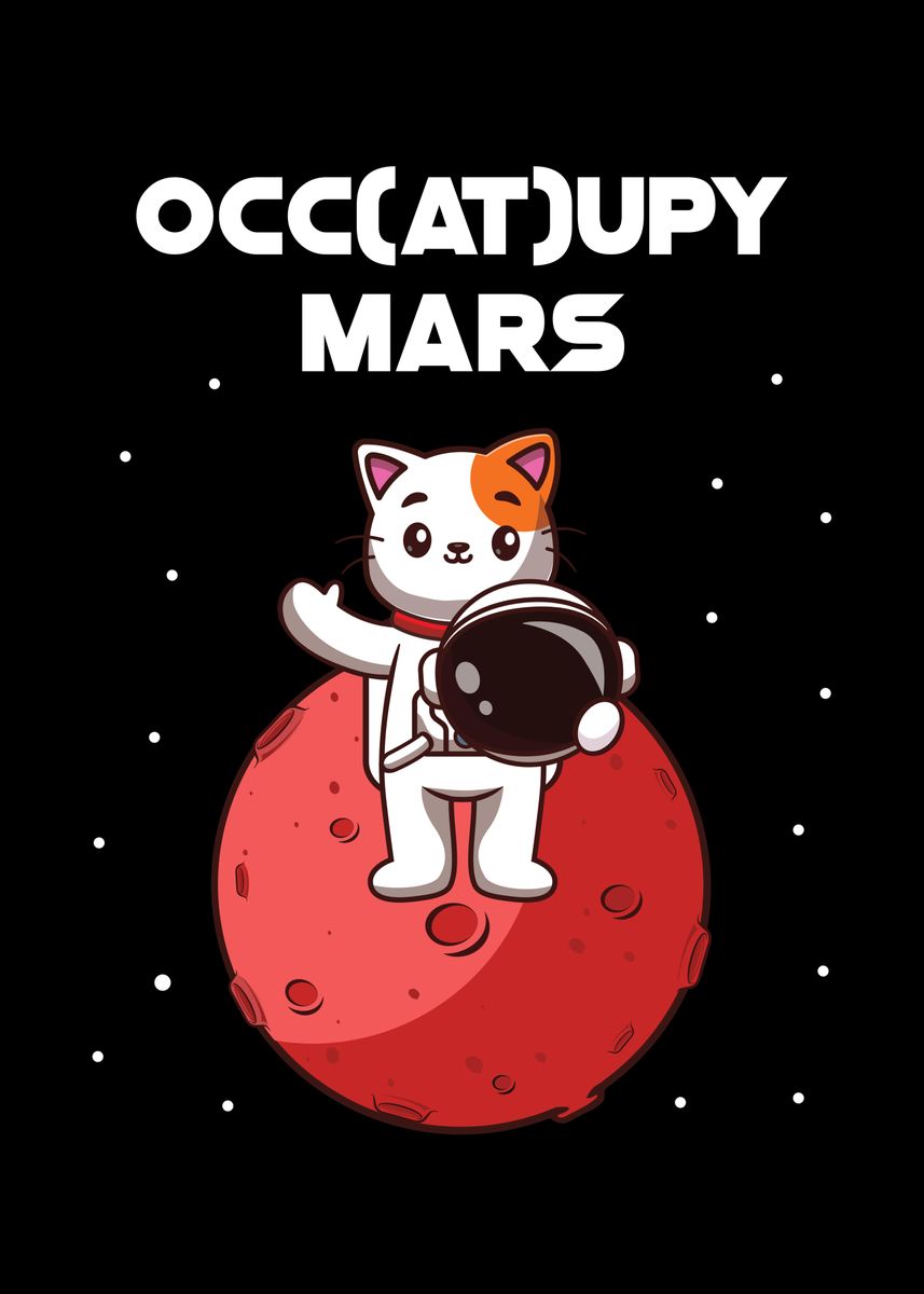 'Occupy Mars Astronaut' Poster by Steven Zimmer | Displate