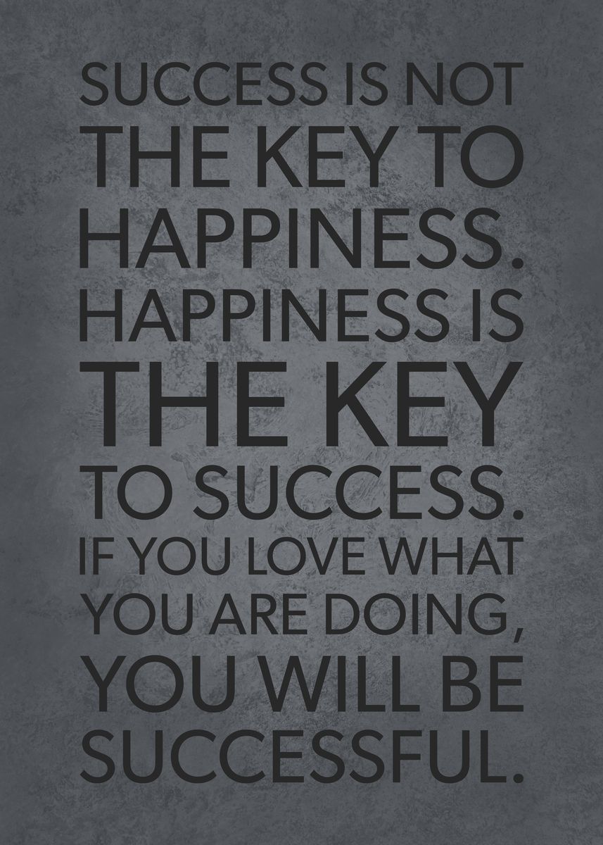 'Happiness Key To Success' Poster, picture, metal print, paint by CHAN ...