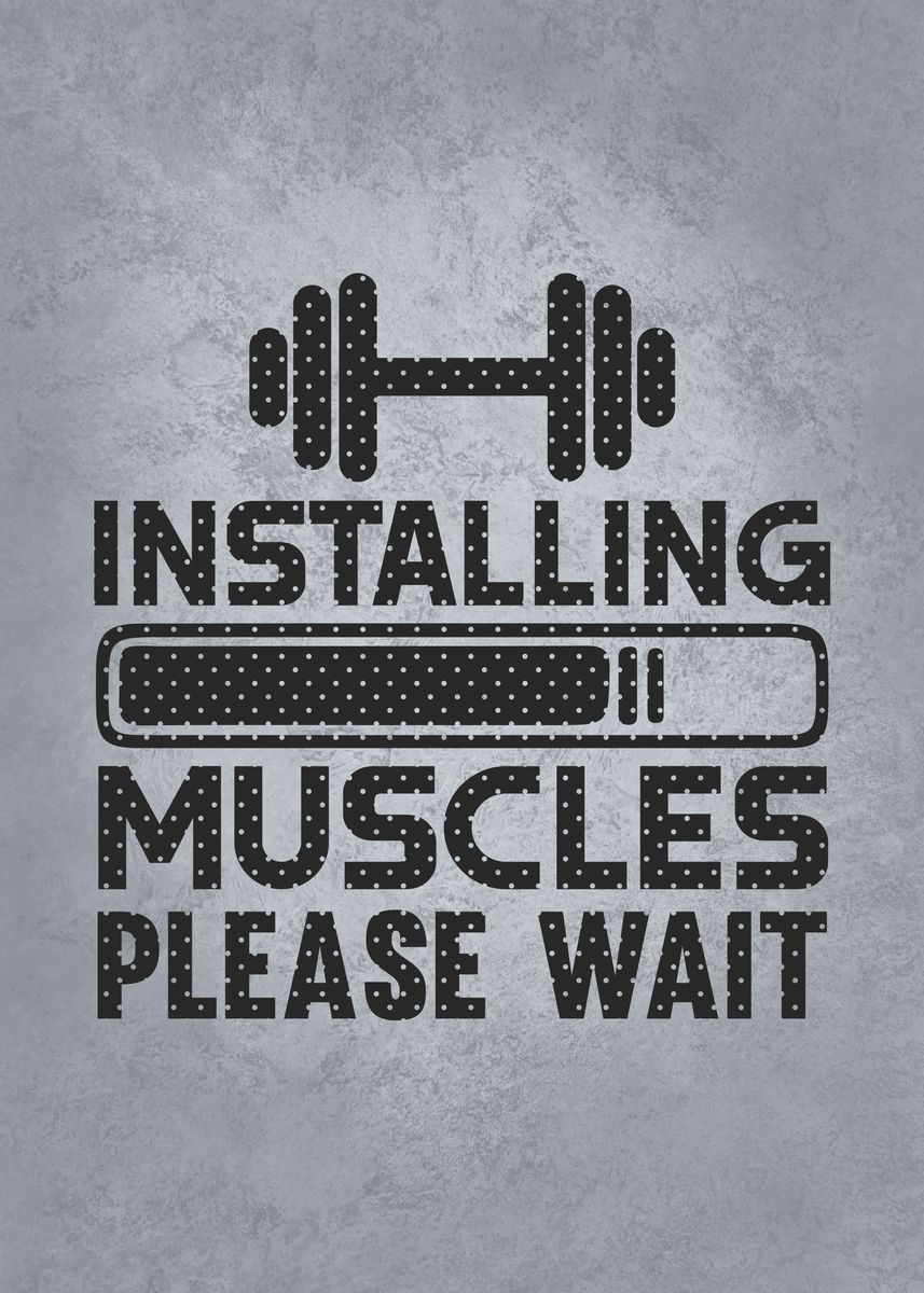 'Installing Muscles Wait' Poster, picture, metal print, paint by GOHAN ...