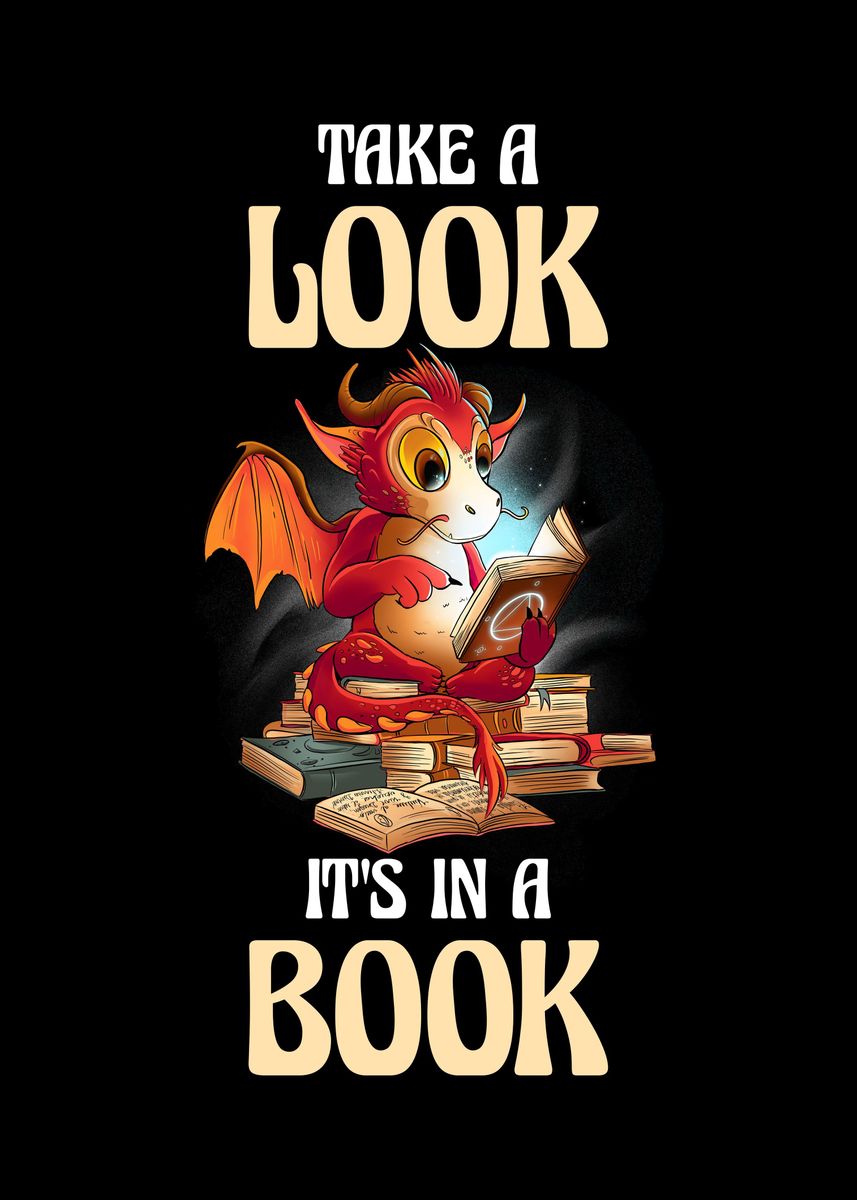 'Take a Look Its In A Book' Poster, picture, metal print, paint by ...