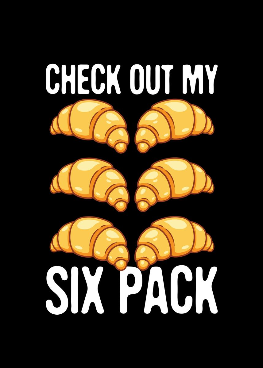 'Check out my Six Pack' Poster, picture, metal print, paint by ML Arts ...