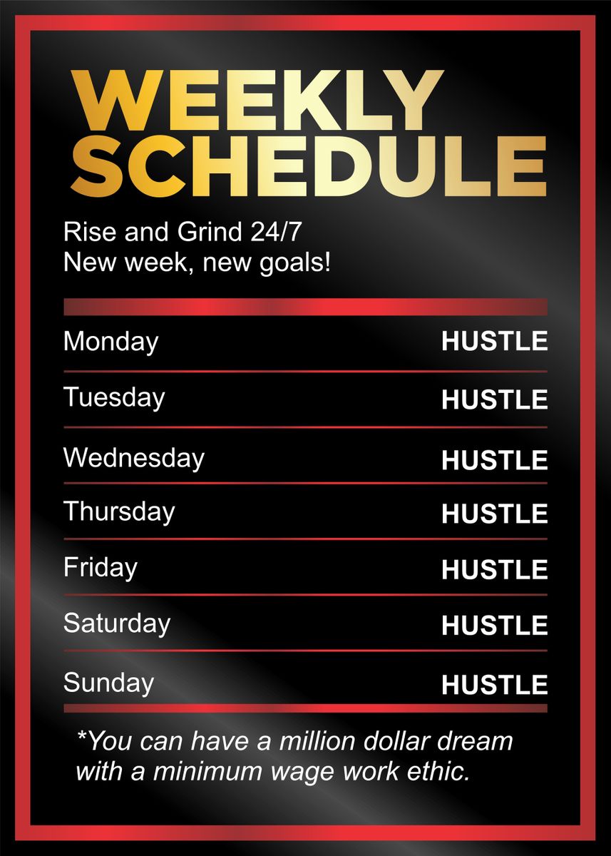 'weekly schedule to success' Poster, picture, metal print, paint by ...