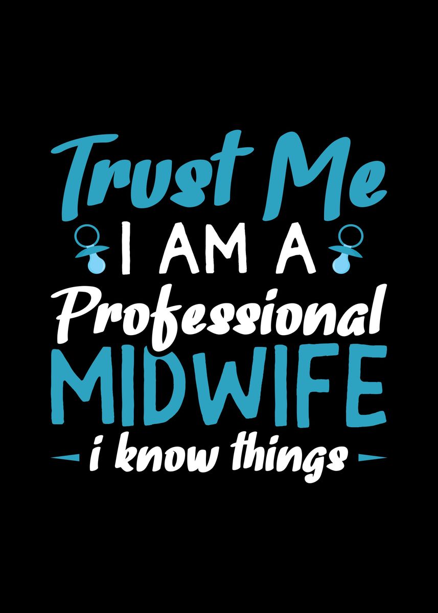 'Midwife Midwives' Poster, picture, metal print, paint by Sebastian ...