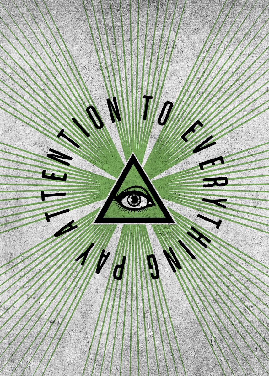'Pay Attention Seeing Eye' Poster by mcmtdesigns | Displate
