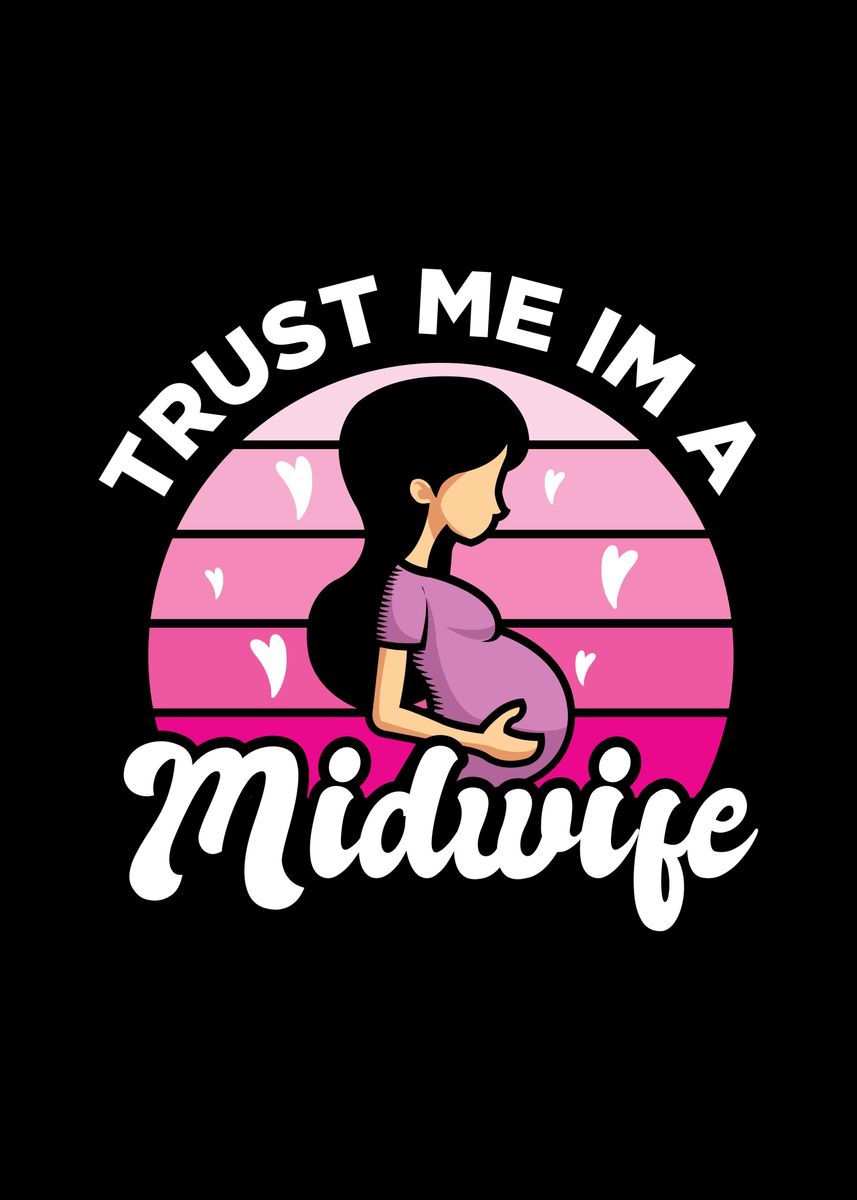'Midwife Midwives' Poster, picture, metal print, paint by Sebastian ...