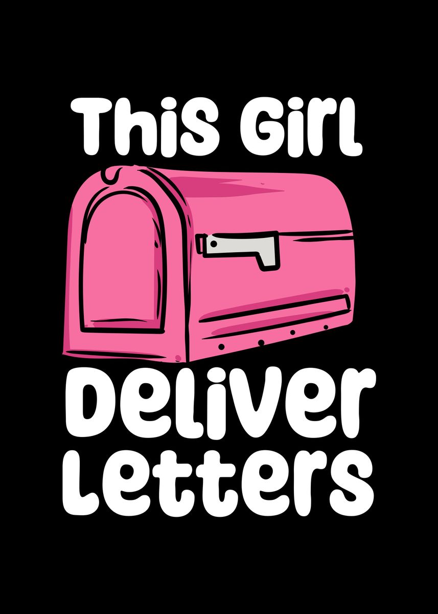 'This Girl Deliver Letters' Poster, picture, metal print, paint by Uwe ...