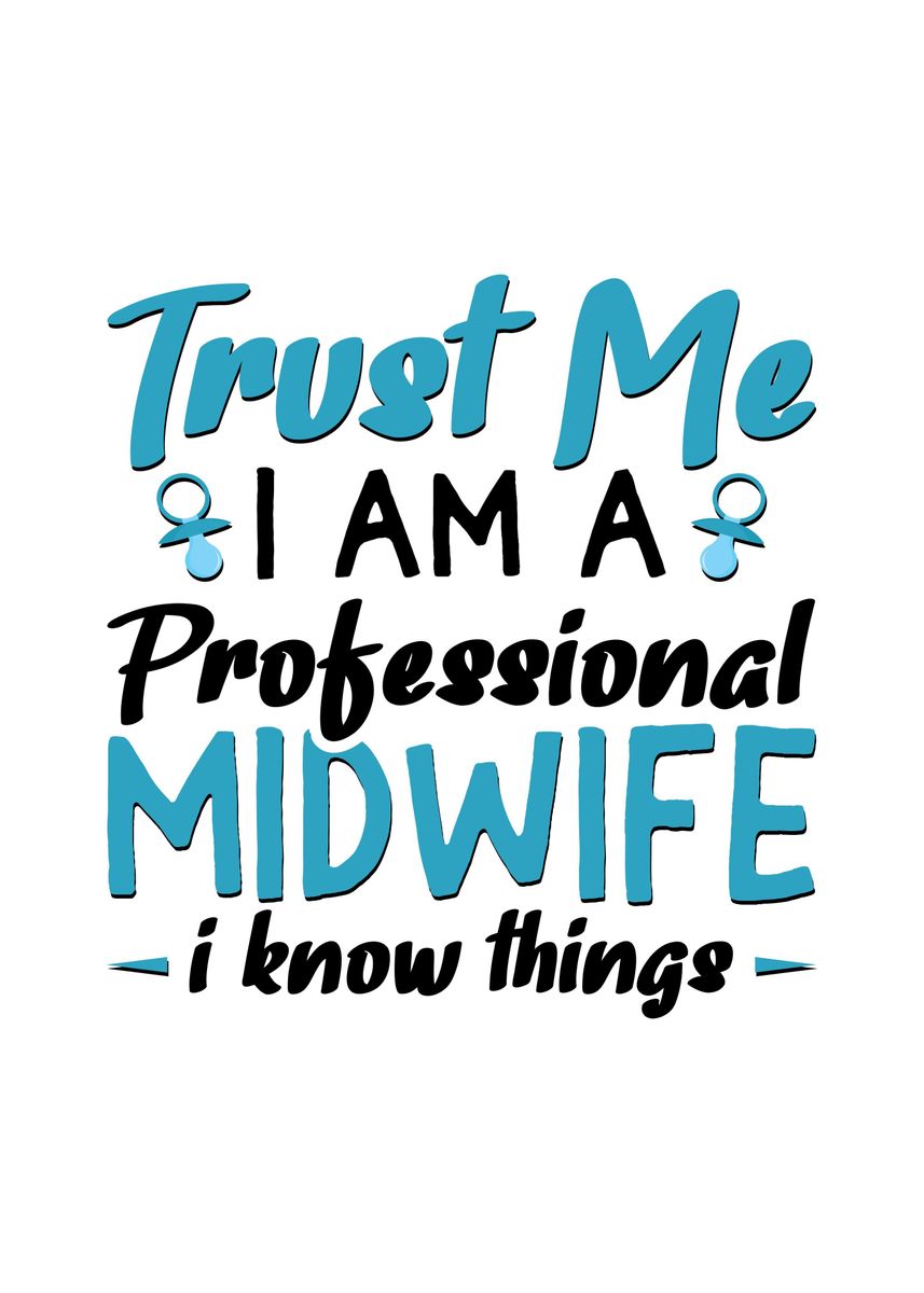 'Midwife Midwives' Poster, picture, metal print, paint by Sebastian ...