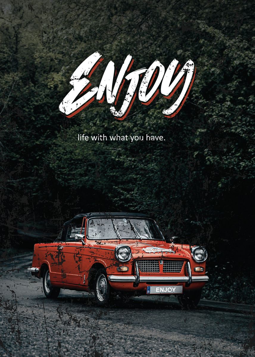 'enjoy your life' Poster, picture, metal print, paint by yunur mawan ...