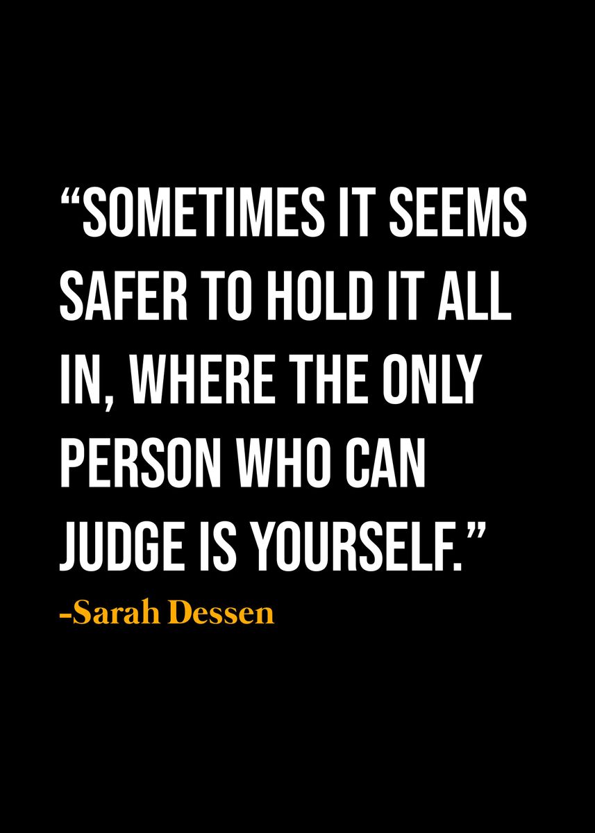 'Sarah Dessen Quote ' Poster, picture, metal print, paint by DIMS ...