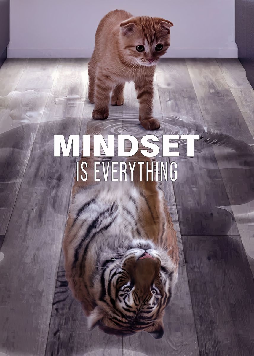 'mindset is everything' Poster, picture, metal print, paint by ...