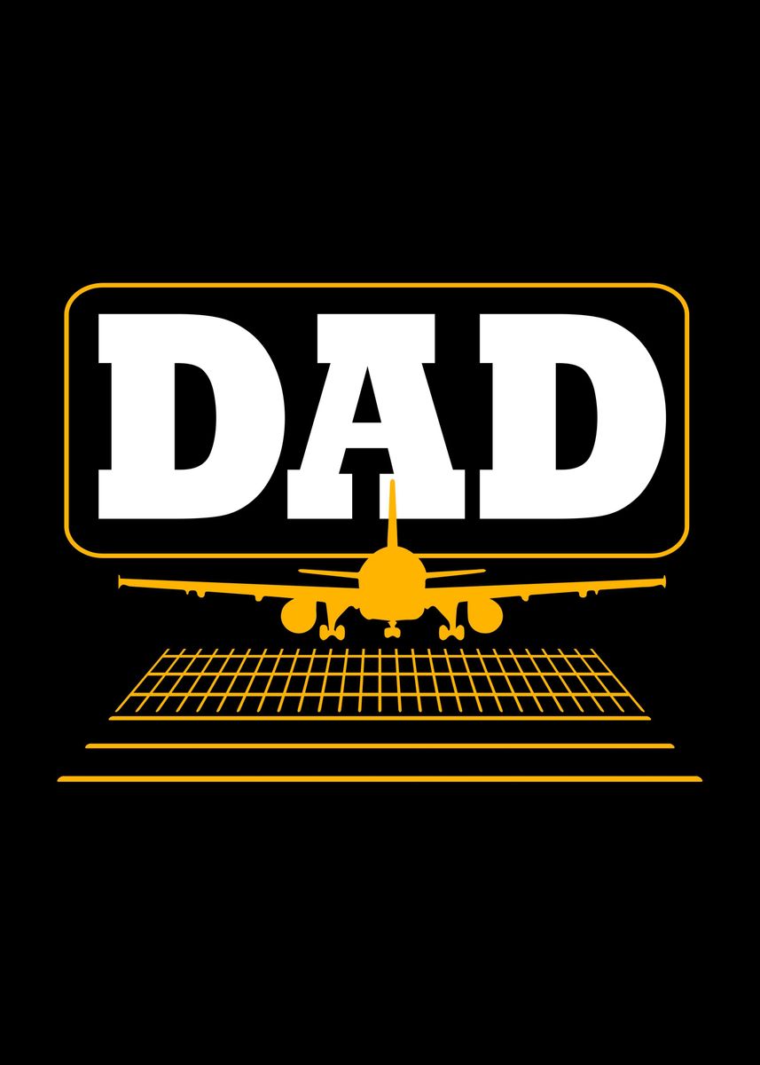 'Airplane Pilot Dad' Poster, picture, metal print, paint by FunnyGifts ...