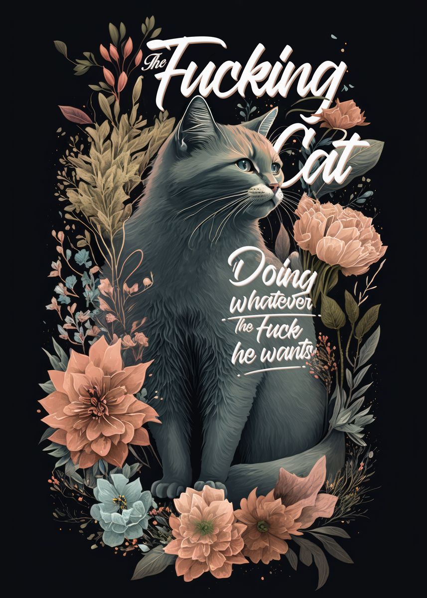 'The fucking cat' Poster, picture, metal print, paint by Thierry | Displate