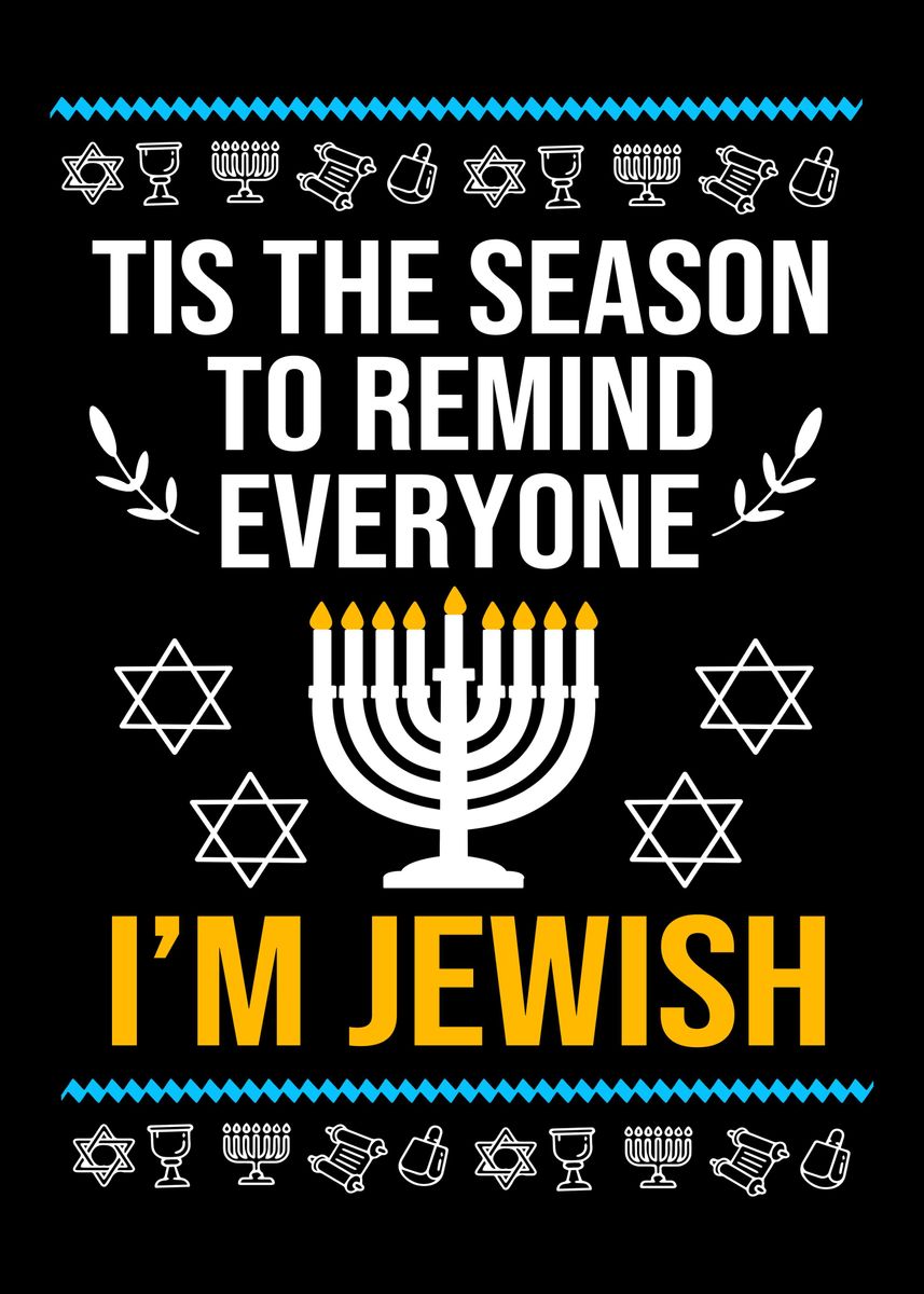 'Im Jewish' Poster, picture, metal print, paint by FunnyGifts | Displate